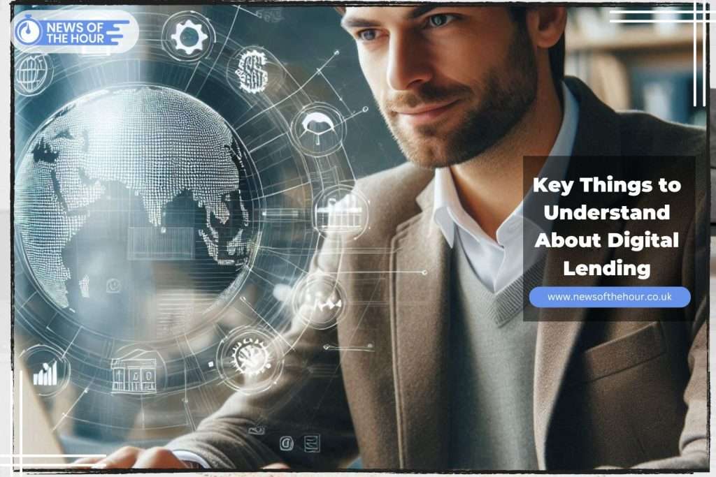 5 Key Things to Understand About Digital Lending